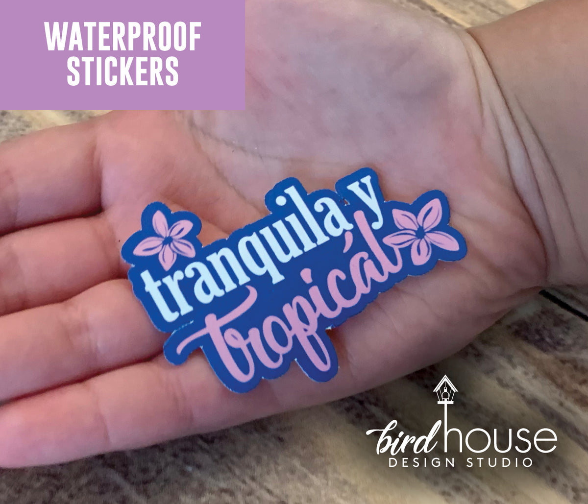 Tranquila y Tropical, Cute Waterproof Sticker, Water Bottles, Laptop ...